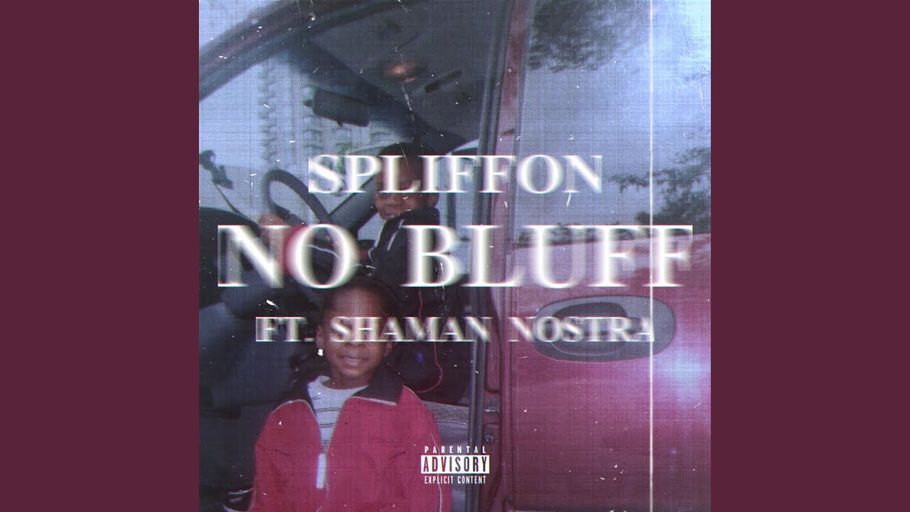 No Bluff (feat. Shaman Nostra) - YouTube
