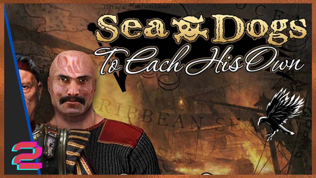 2: Long Play - Sea Dogs: To each his own Pirate open world RPG - YouTube