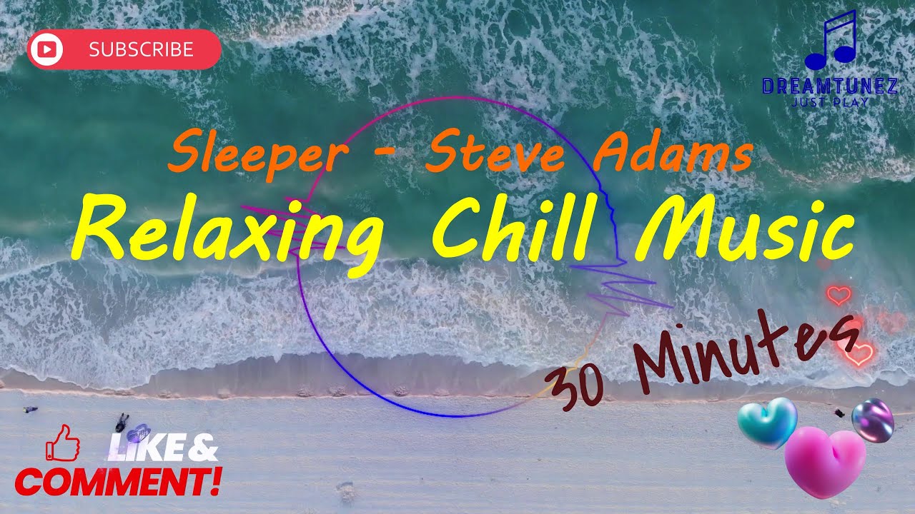 30 Min Relaxing Chill Music for Meditation & Stress Relief | Soothing ...
