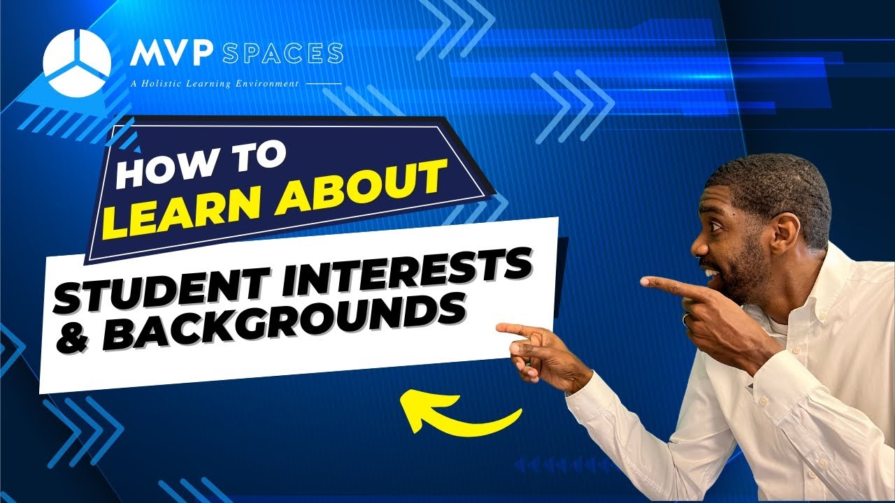How to Learn About Student Interests and Backgrounds - YouTube