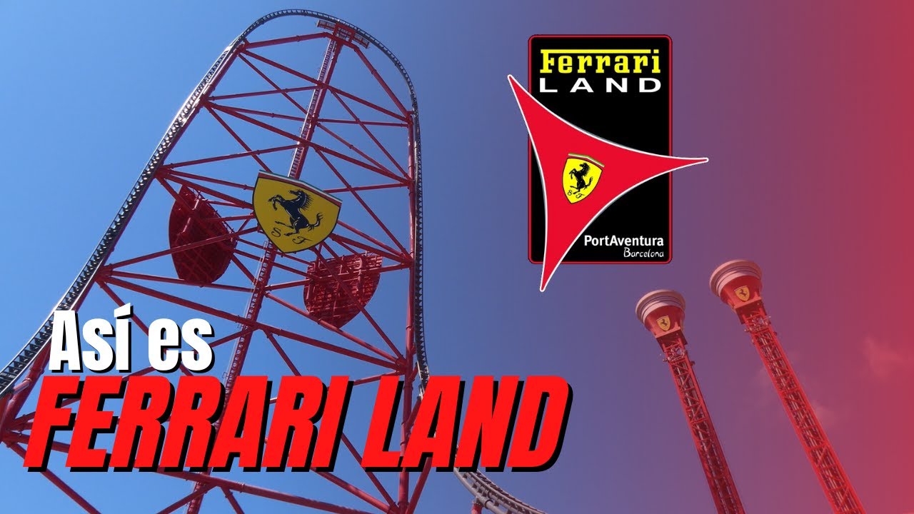 Así es Ferrari Land en 2022 [4K] PortAventura® WORLD - YouTube