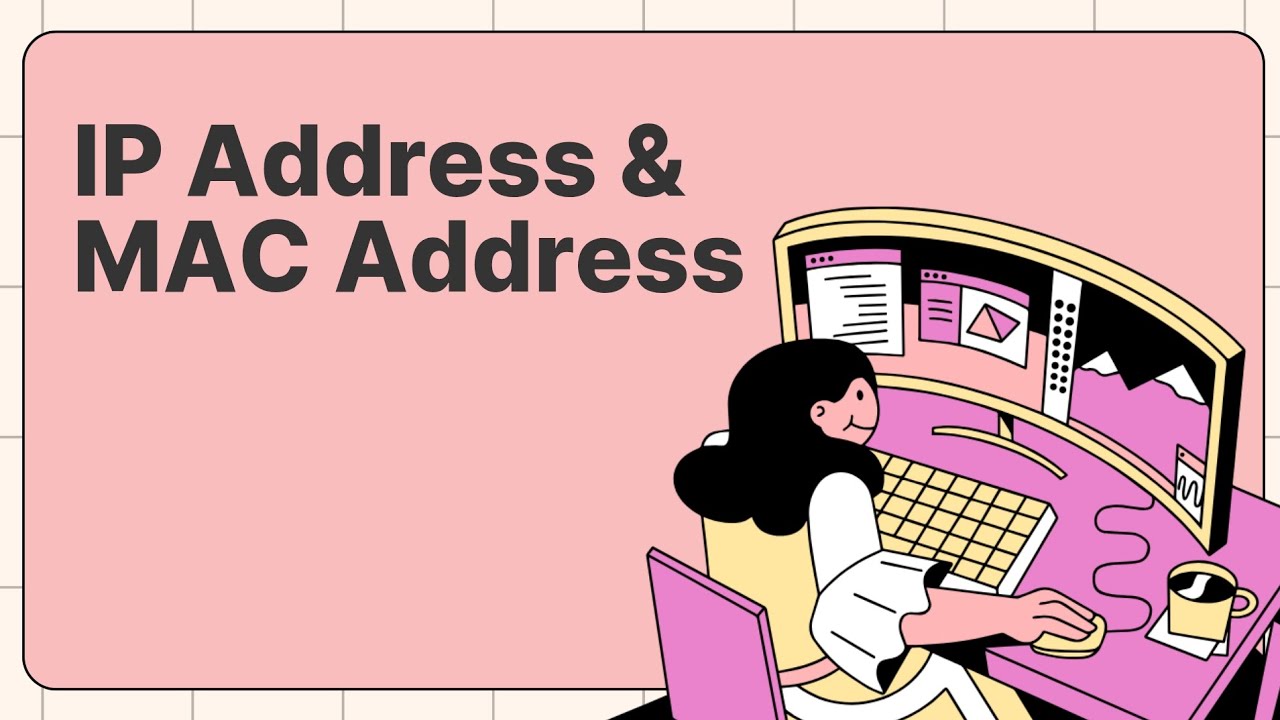 IP ADDRESS & MAC ADDRESS - YouTube