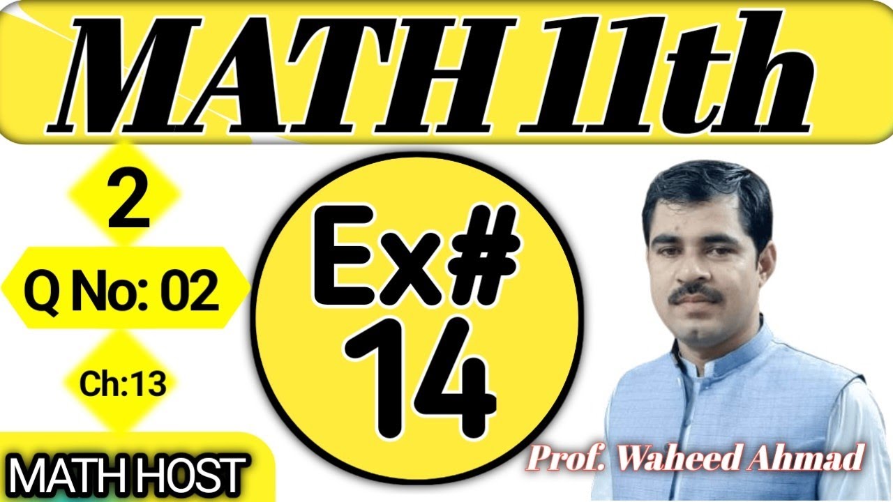 Exercise 14 class 11 maths|| Fsc part 1 math|| Chapter 14 solutions of ...