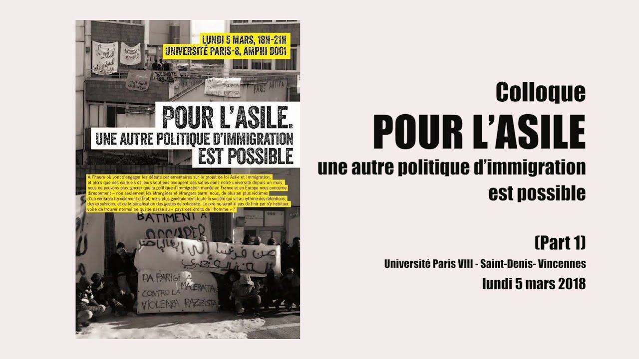 part 1 : POUR L'ASILE, une autre politique de l'immigration est ...