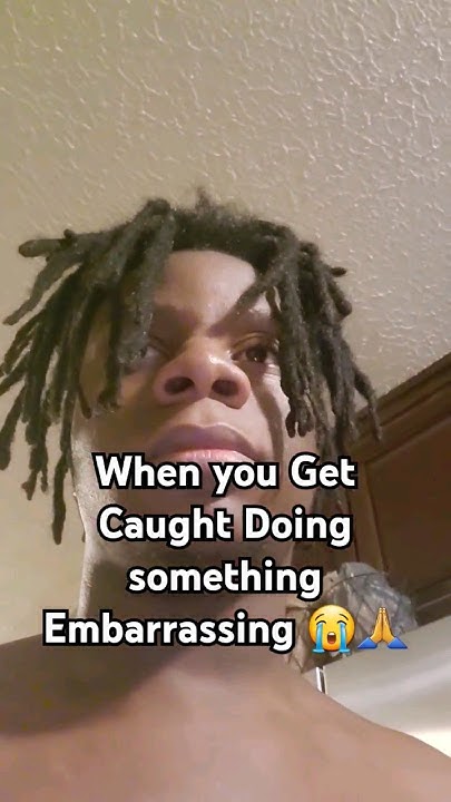 When you Get Caught Doing something Embarrassing 😭🙏 #recommended #fy #fyp #viral #shorts - YouTube