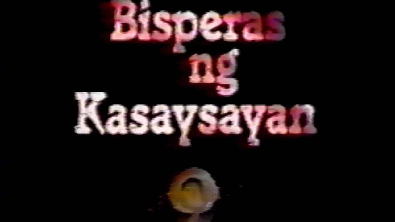 Bisperas ng Kasaysayan (1994) - YouTube