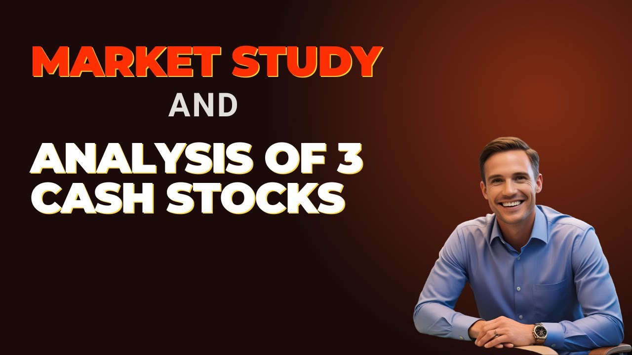 MARKET ANALYSIS & STUDY OF 3 CASH STOCKS🔴STOCKS TO KEEP IN WATCHLIST🔴 ...