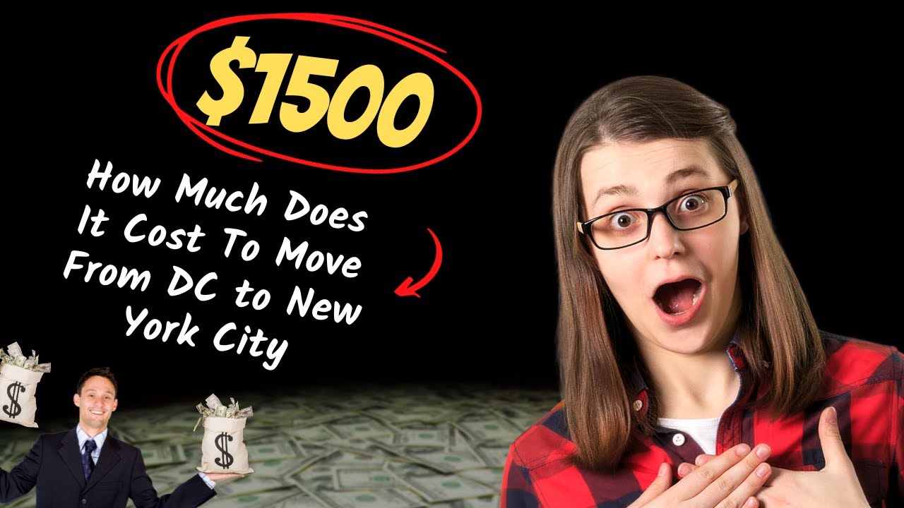 DC Moving Companies | How Much Does It Cost To Move From DC to NYC ...