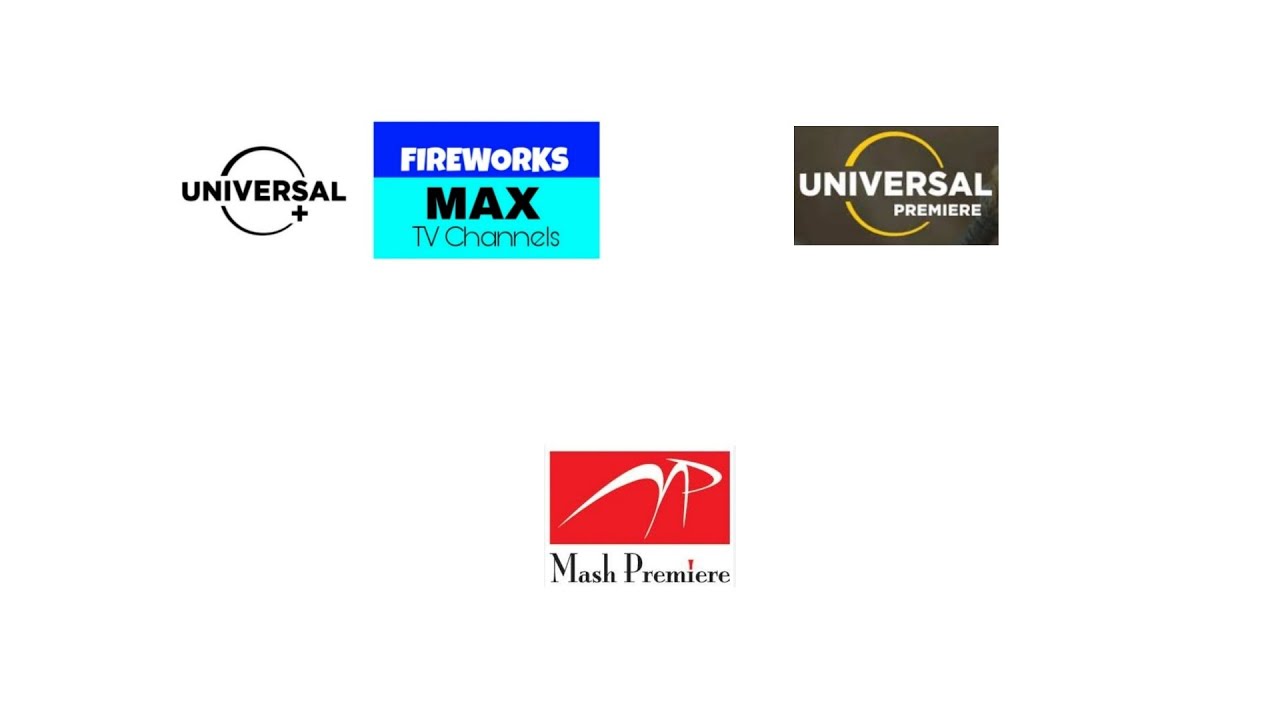 Universal+ Fireworks Max TV Channels/Universal Premiere/Mash Premiere ...