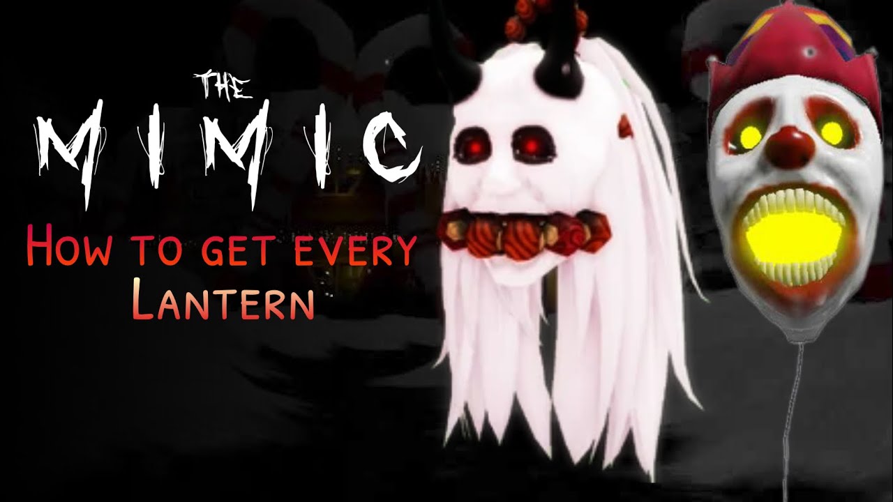 The Mimic - Every lantern in the mimic (currently) & how to get them ...