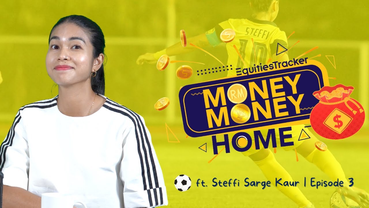 Money Money Home by EquitiesTracker | ft. steffi sarge kaur | Episode 3 ...