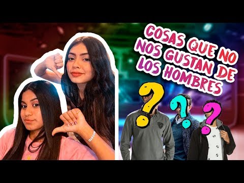 LO QUE NOS ARRECHA DE UN HOMBRE Michell FT | Mary Yulitza
