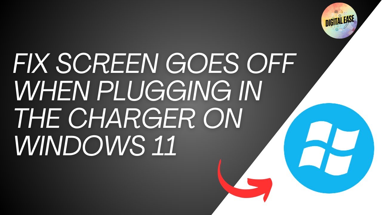 Fix Screen Goes Off When Plugging In The Charger On Windows 11 - YouTube