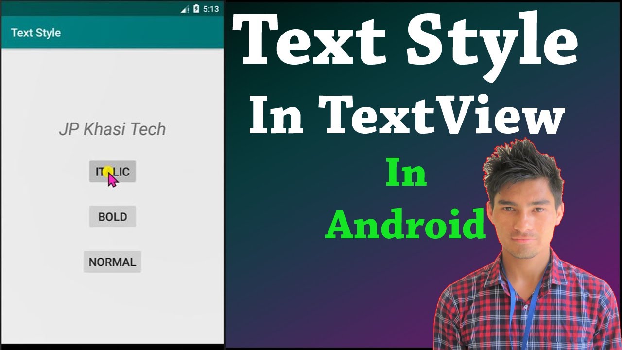 Font style in android studio | Android Studio | John Puwein | Khasi ...