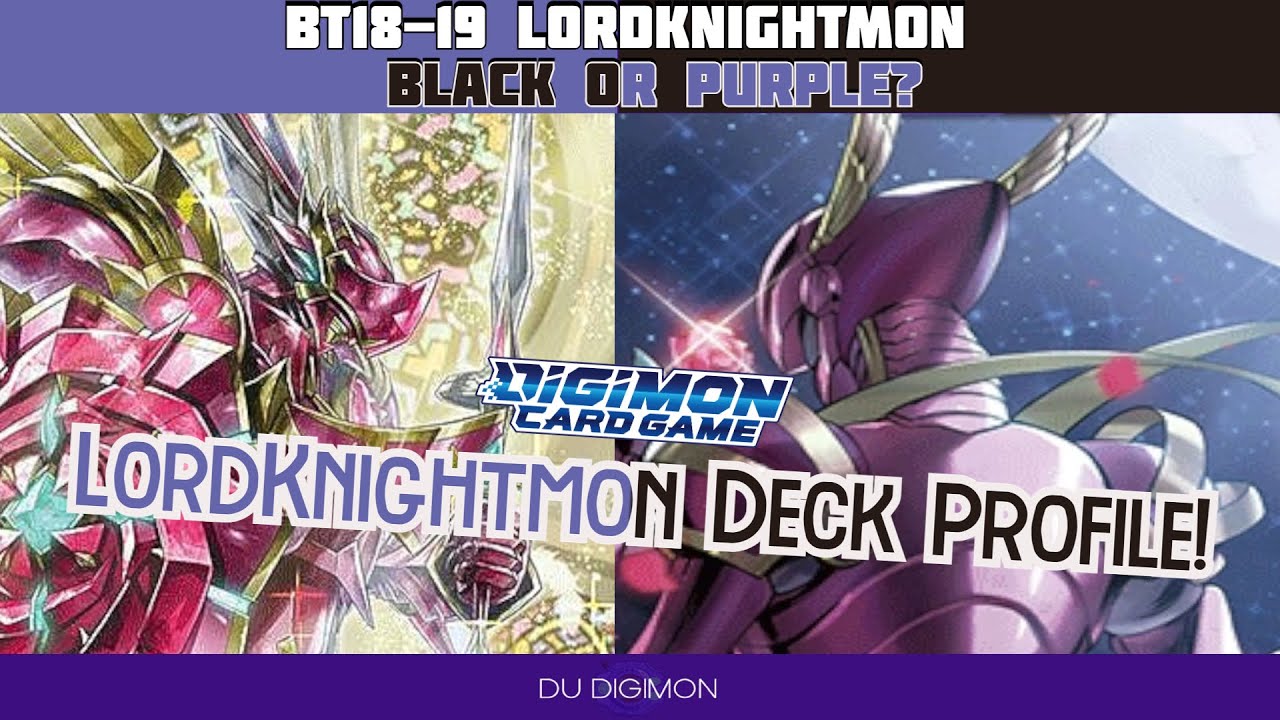 Purple or Black?! // BT18-19 LordKnightmon X Deck Profile - YouTube