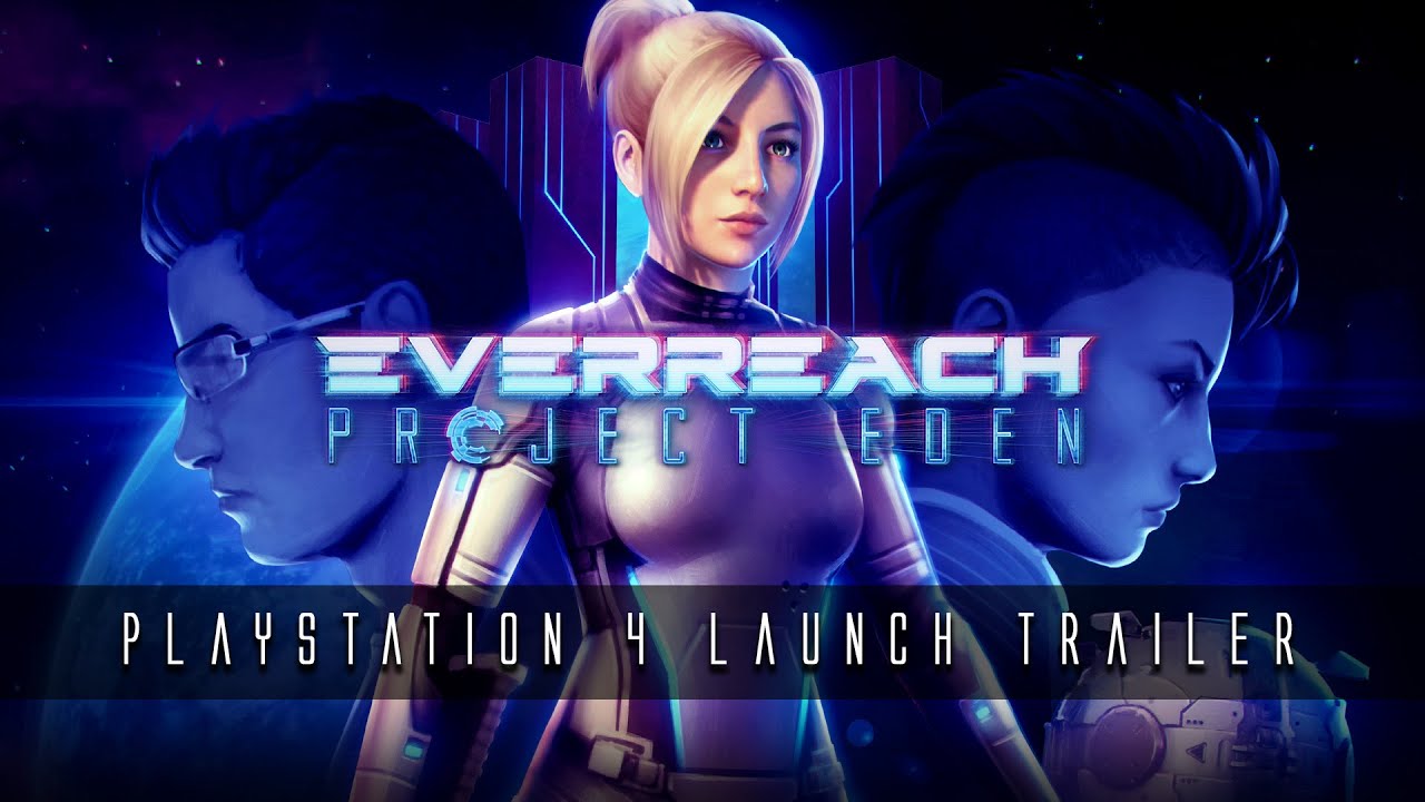Everreach: Project Eden - PlayStation 4 Launch Trailer - YouTube