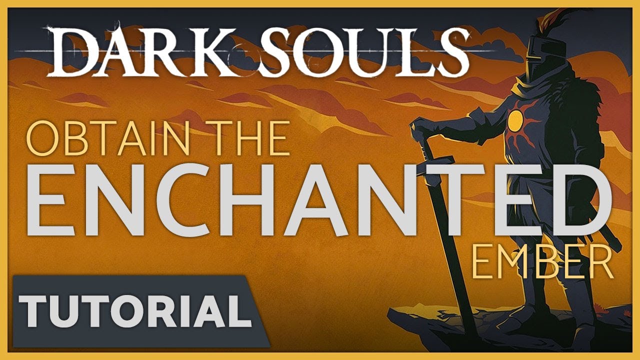 Dark Souls - How to get the Enchanted Ember from Darkroot Garden - YouTube