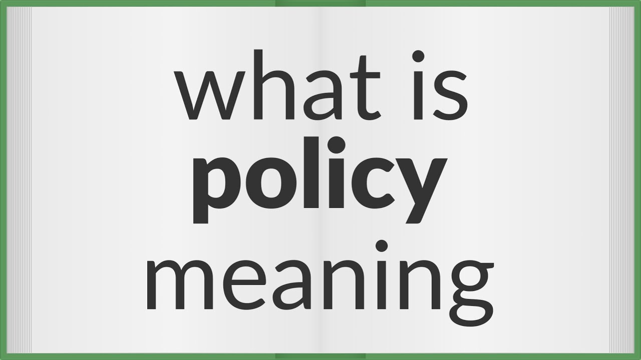 Policy Meaning Of Policy YouTube policy-meaning-of-policy-youtube