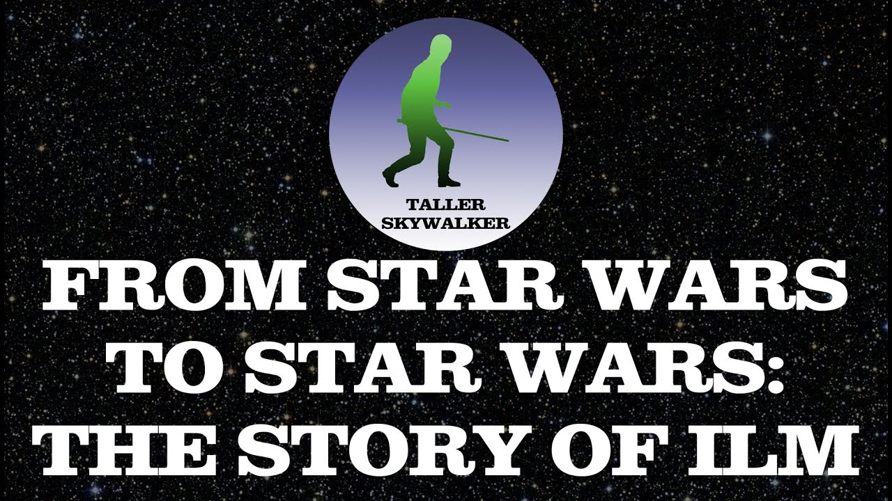 Documental "From Star Wars to Star Wars: The Story of ILM" (castellano ...