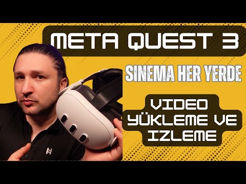 Sinema Yanında (Meta Quest 3'e Video Yükleme ve İzleme)