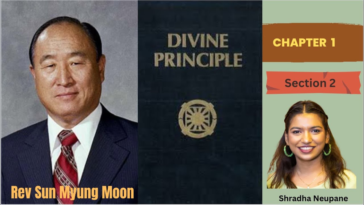 Divine Principle Chapter 1, Section 2 - YouTube