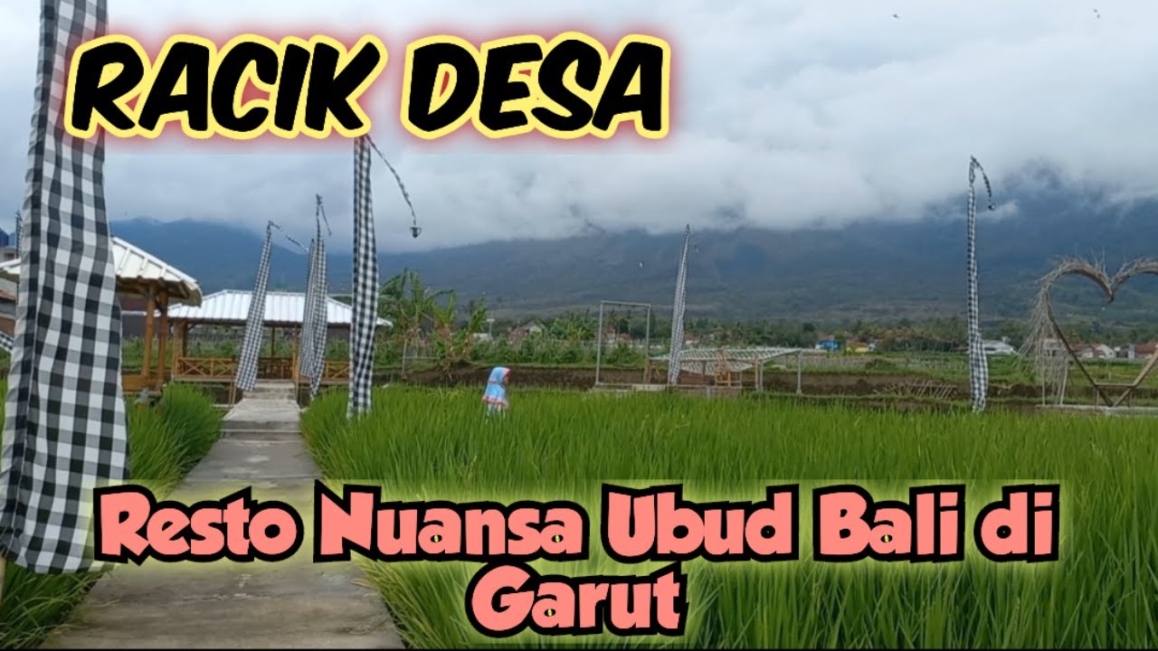 RESTO RACIK DESA RESTO NUANSA PEDESAAN DI GARUT - YouTube