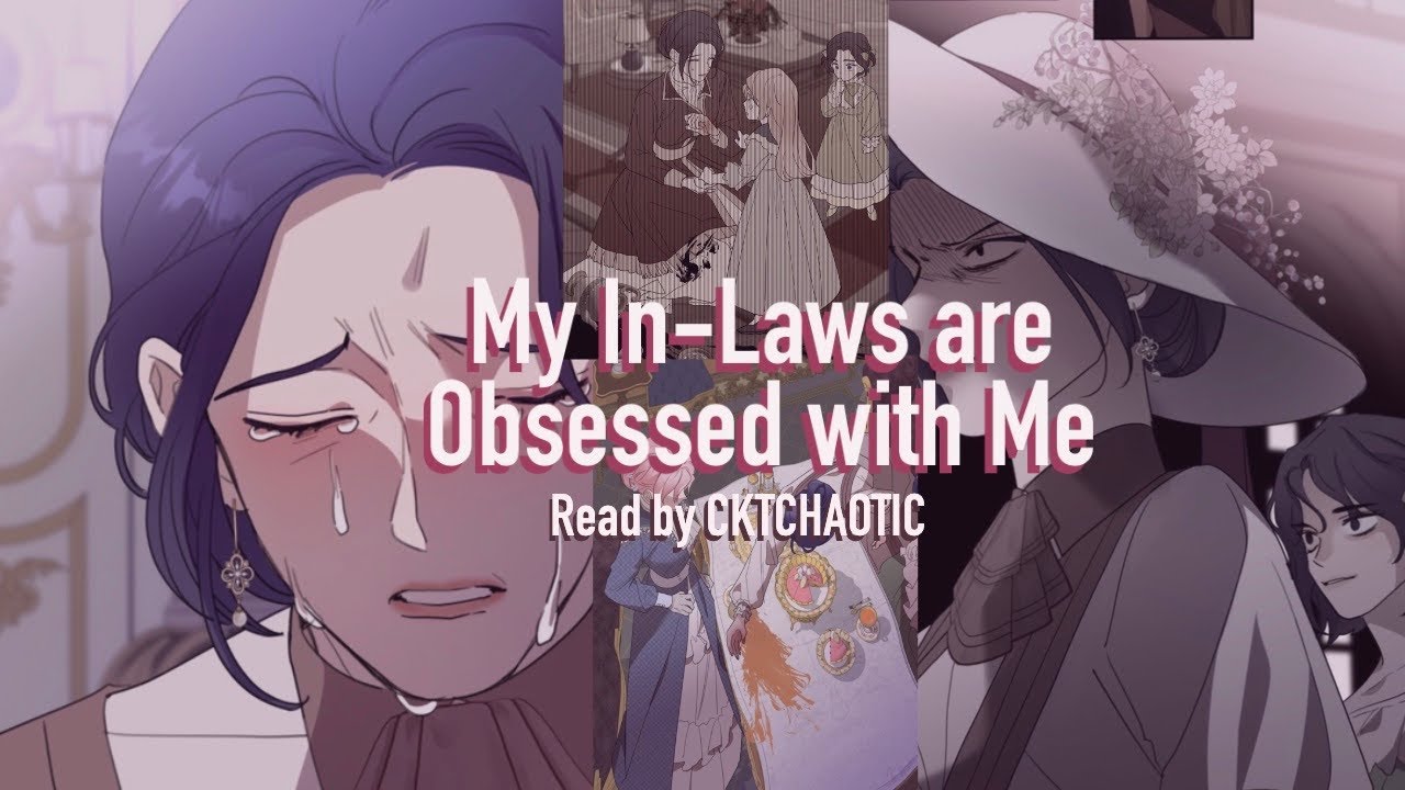 My In-Laws are Obsessed with Me - Chapters 15 to 16 - #Fantasy #Webtoon ...
