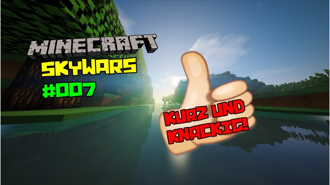 KURZ und KNACKIG!|Minecraft Skywars #7|xMega - YouTube