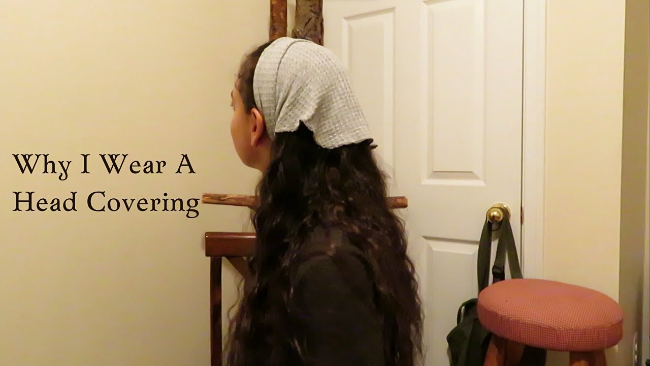 Why I Wear A Head Covering | My Personal Experience - YouTube