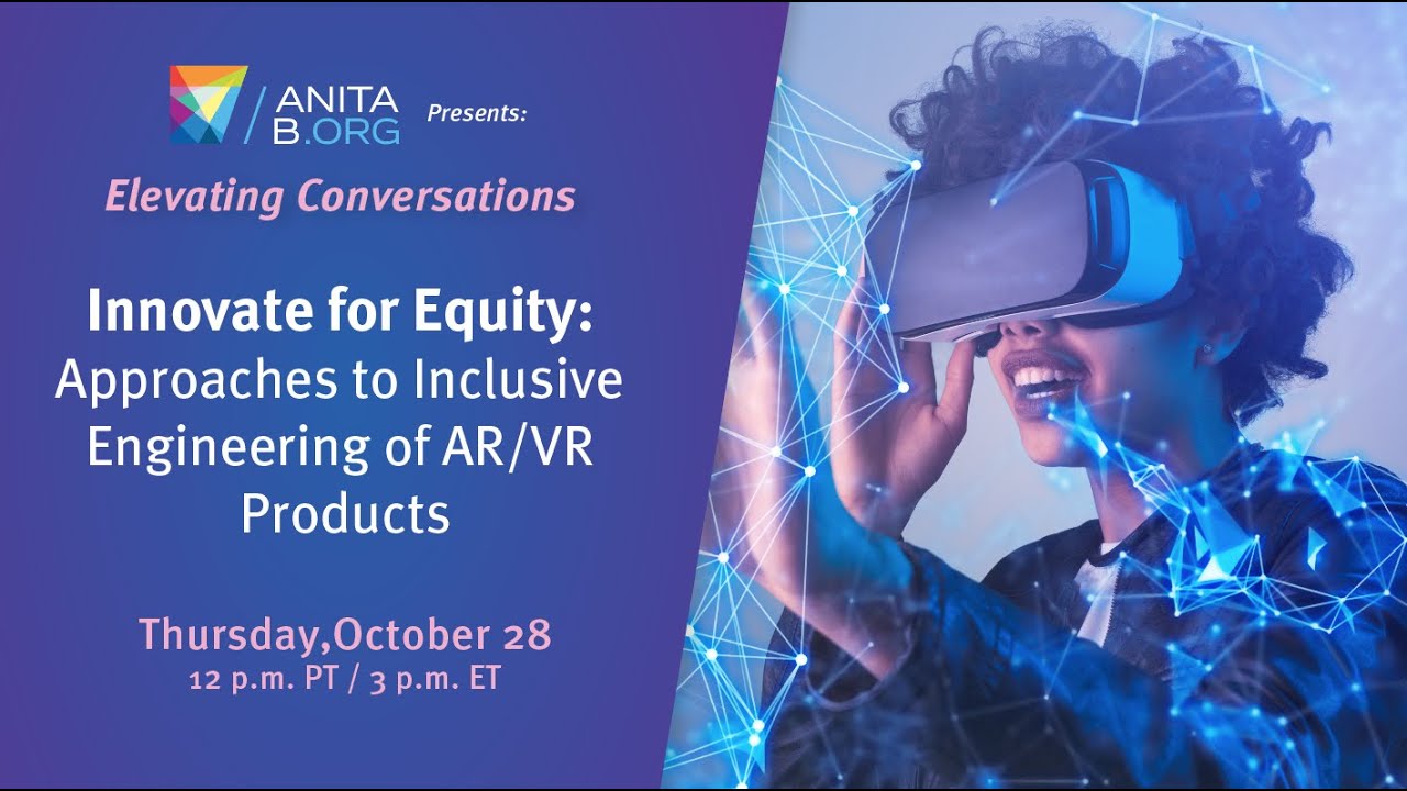Innovate for Equity: Approaches to Inclusive Engineering of AR/VR ...