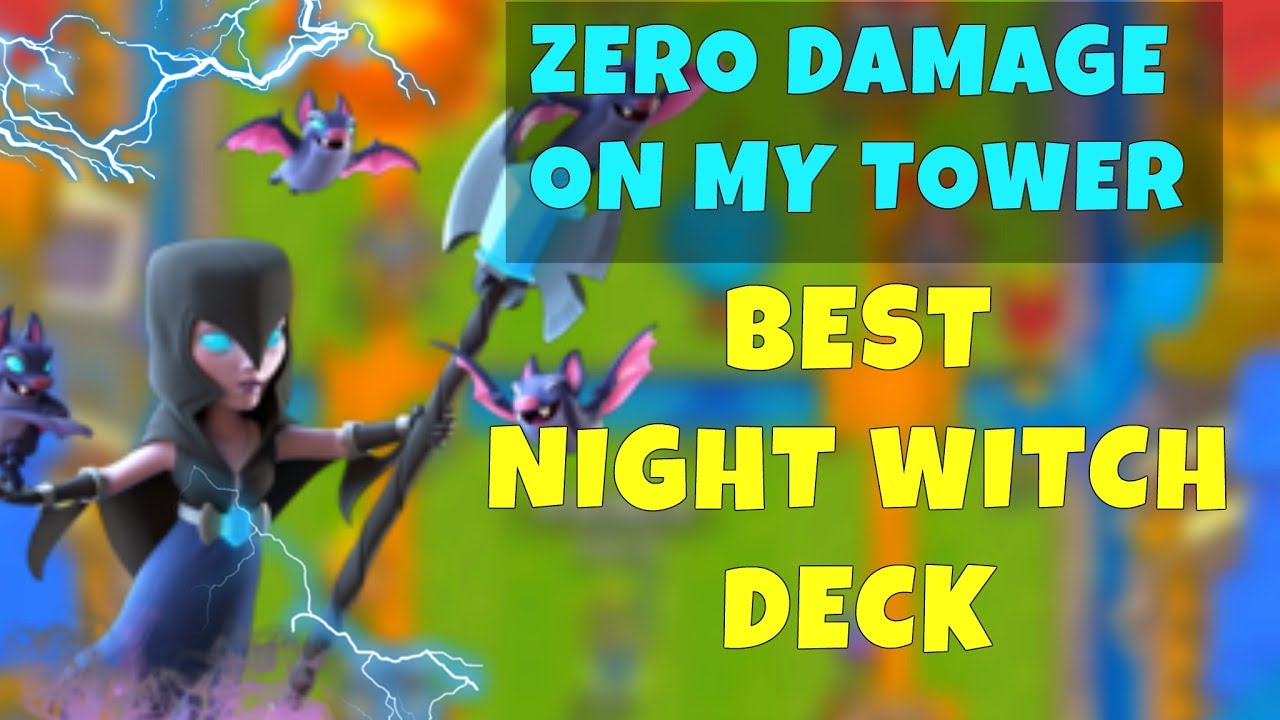 Clash Royale - Best Night Witch Deck (New Meta to Destroy All Decks ...