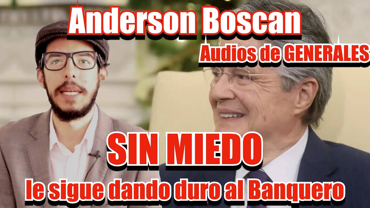 Anderson Boscan -Se filtra audio de los generales - Sin miedo le sigue ...