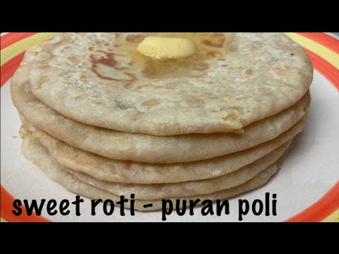 Puran Poli Recipe | Gari Roti Recipe | Vermi Recipe | પૂરણ પોળી | Sweet ...
