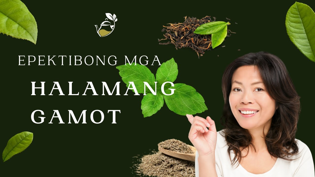 MGA EPEKTIBONG HALAMANG GAMOT - YouTube