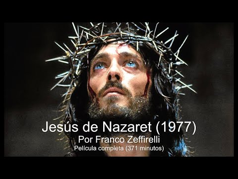 JESUS DE NAZARET (1977), por Franco Zeffirelli Español (720p)