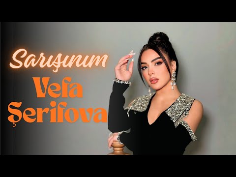 Sarışınım - Vefa Şerifova  En son Trend ifalar 