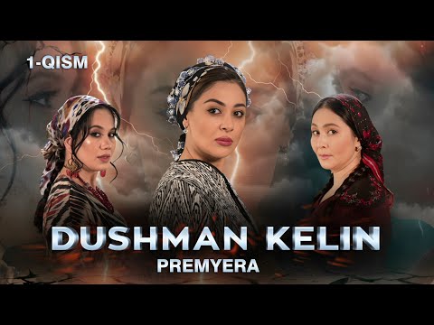 Dushman kelin 1-qism