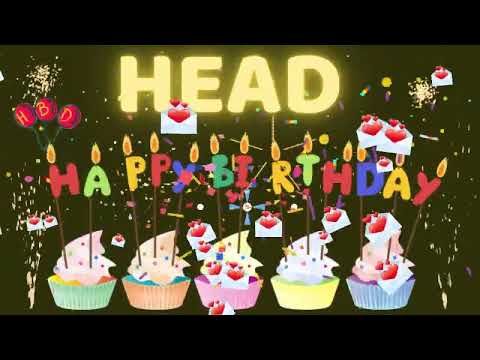 HEAD Happy Birthday song | Happy Birthday  Head | Happy Birthday to You