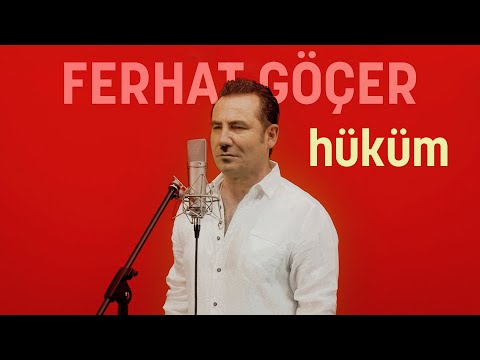 Ferhat Göçer - Hüküm (Official Music Video)