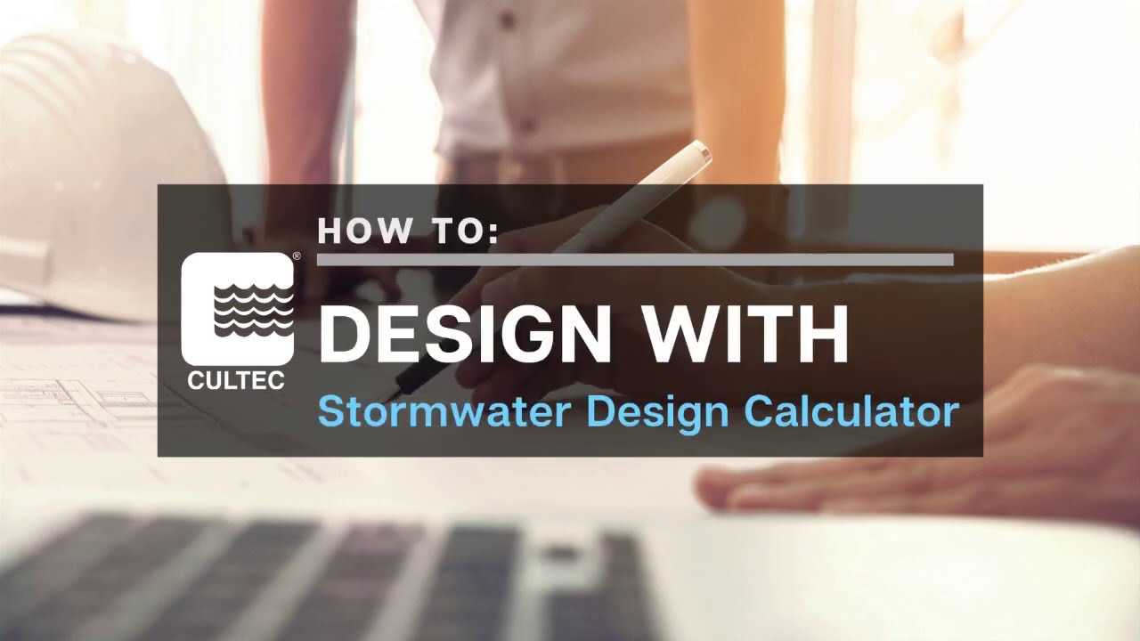 How to: Use CULTEC's Stormwater Design Calculator - YouTube
