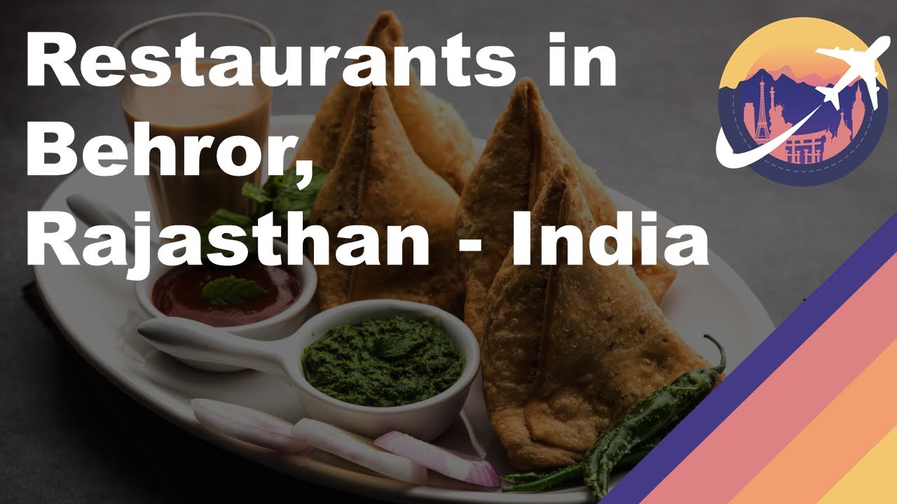 Restaurants in Behror, Rajasthan - India - YouTube