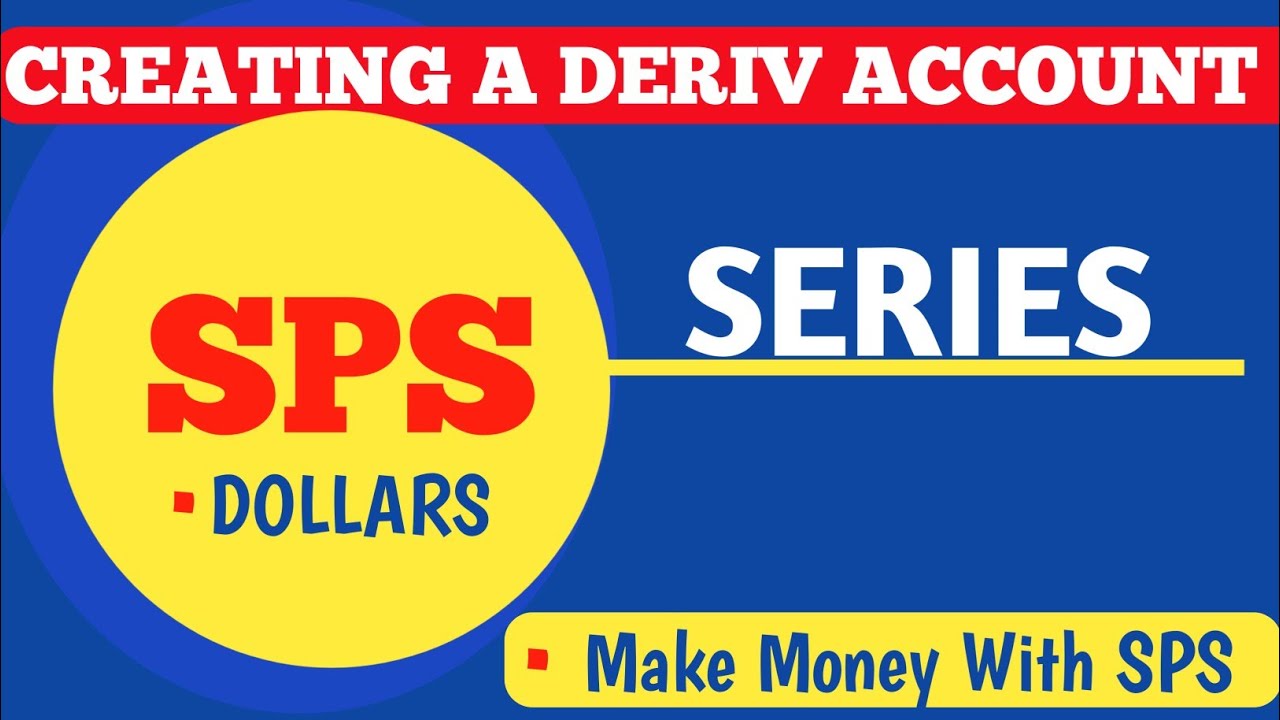 How To Create Account On Deriv || SPS Training Series || # ...