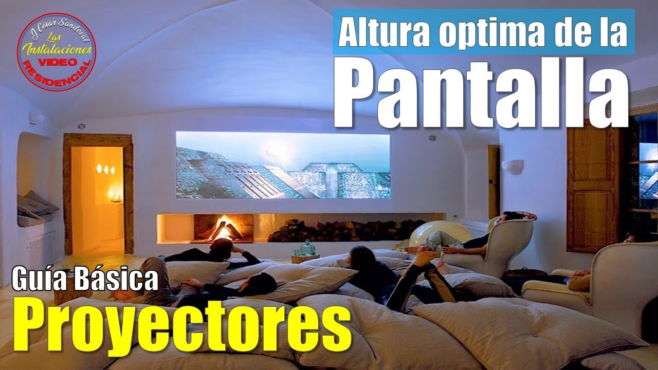 PROYECTOR DE VIDEO LA GUIA p5 | ¿A que altura debes instalar tu ...