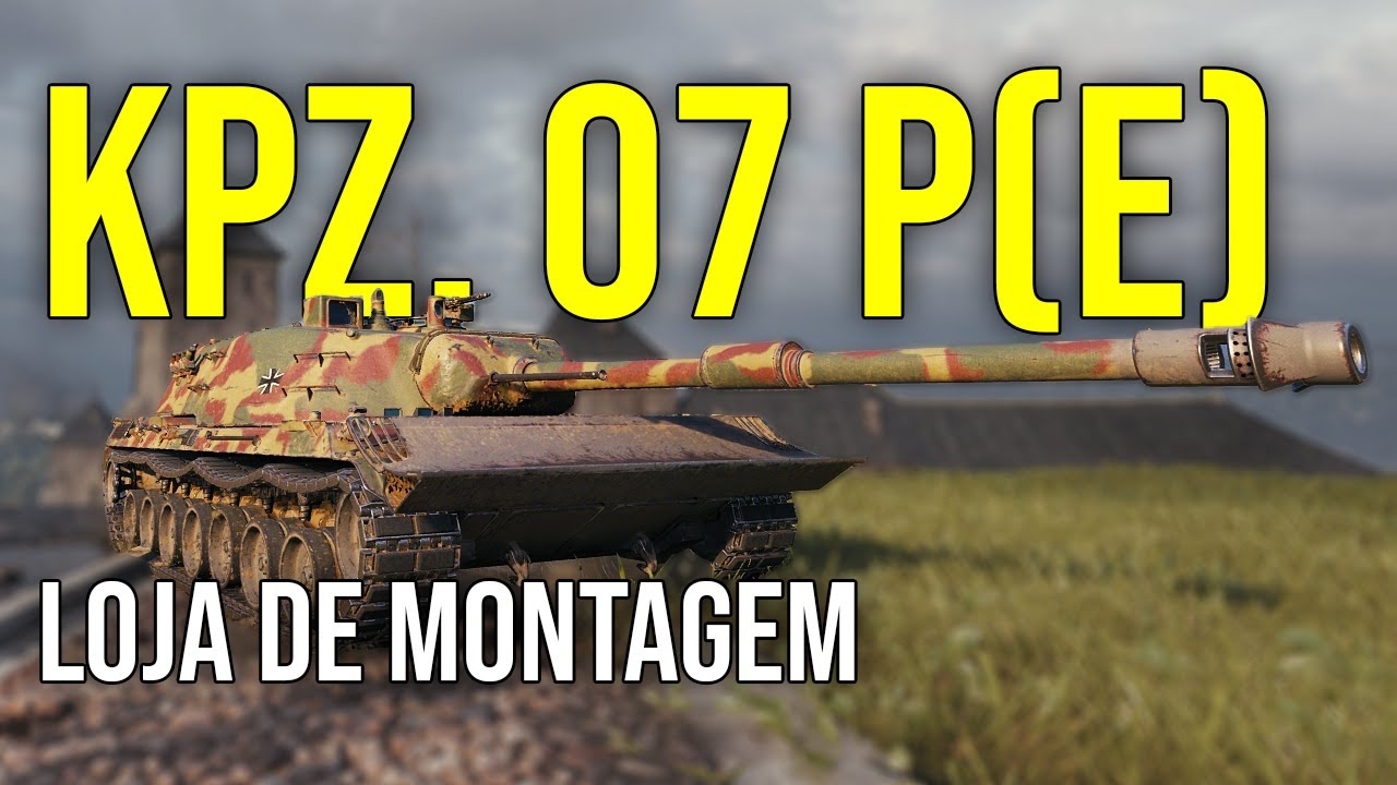 KPZ. 07 P(E) | NOVO Tanque Pesado Tier 10 | Loja de Montagem | World of ...
