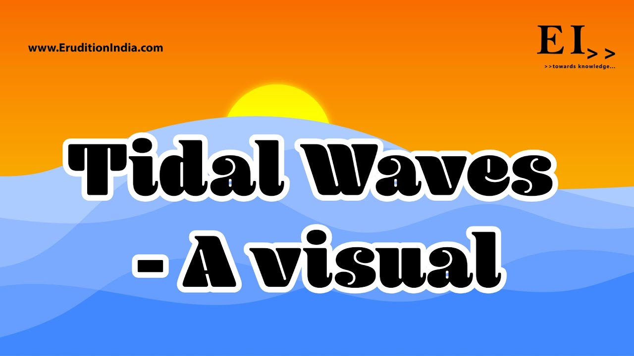 What are Tidal Waves? - A visual approach - YouTube