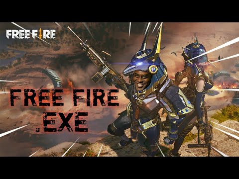 FREE FIRE.EXE - YouTube