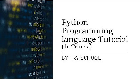 Python Tutorial - Telugu - YouTube