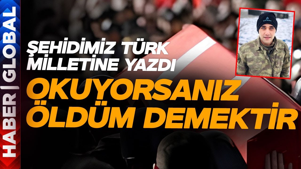 Hain Saldırıda Şehit Olan Murat Akman'ın Son Mektubu Ortaya Çıktı ...