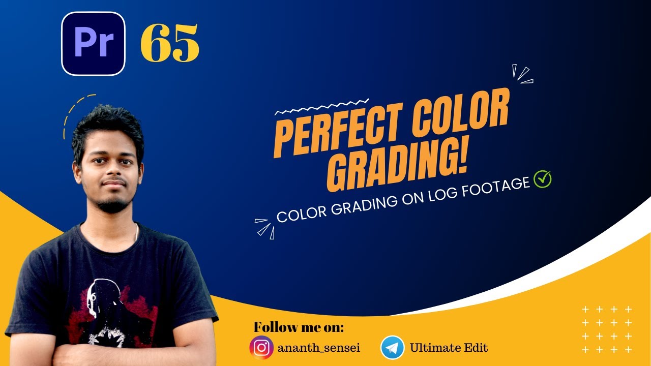 #65 Color Correction & Grading on LOG Footage | Premiere Pro Tutorial ...