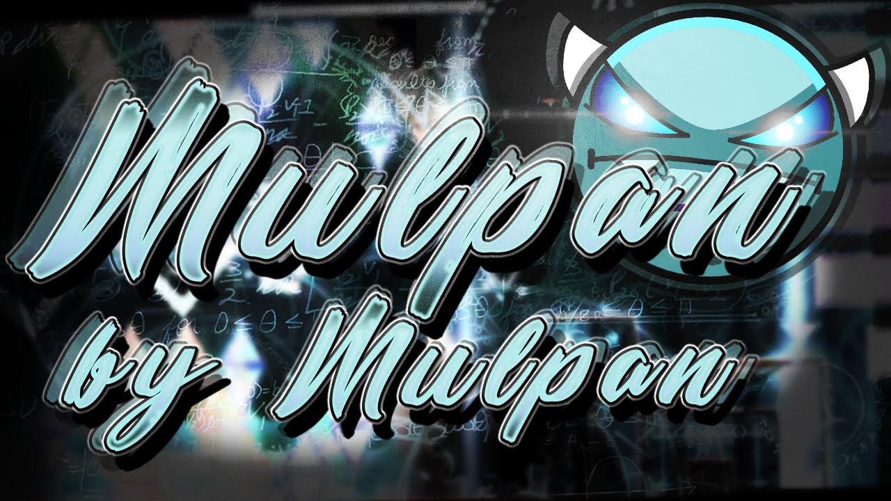 [On Mobile] Mulpan by Mulpan (Easy Demon?) - YouTube
